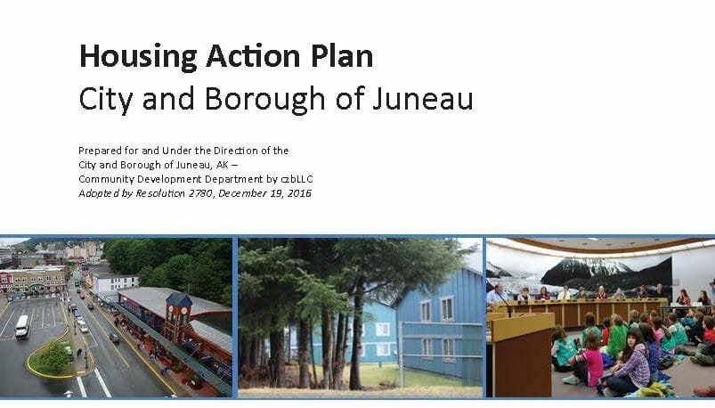 CDD – Services – Grants – Housing Action Plan – City and Borough of Juneau